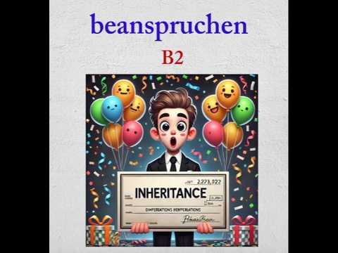 Deutsch lernen B2: Was bedeutet beanspruchen? Bedeutung, Beispiele Anwendung #verben #deutschb2