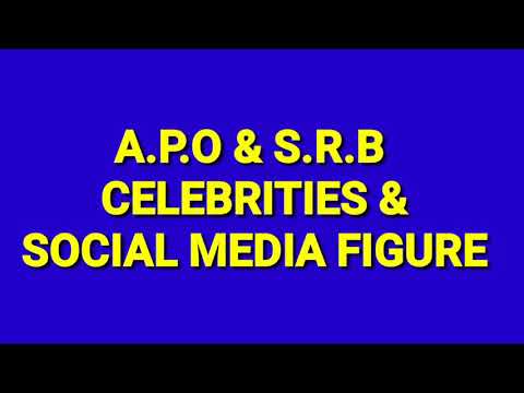 APO & SRB CELEBRITIES & SOCIAL MEDIA FIGURES AND THEIR CHAPTERS PART 1
