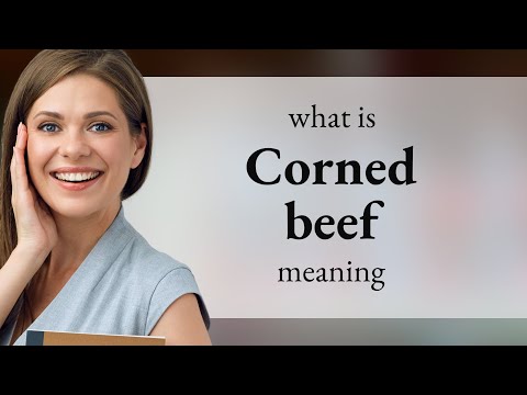 Corned beef — what is CORNED BEEF meaning