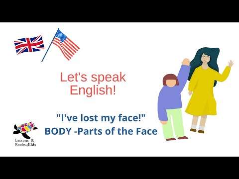Let's speak English: I've Lost my Face - Nursery Rhyme