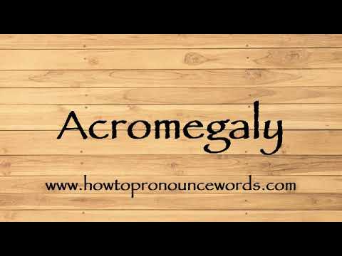 How To Pronounce Acromegaly In American English ? How To Pronounce Acromegaly In British English