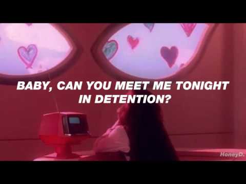 Melanie Martinez - Detention (Lyrics)