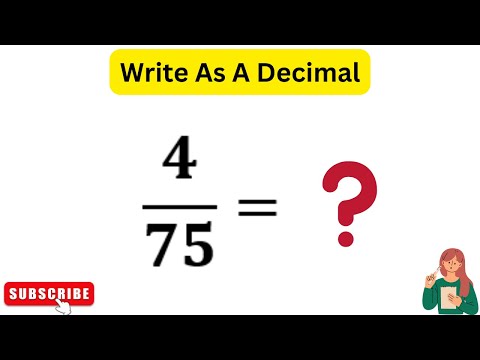 4 by 75 as a Decimal | 4/75 As A Decimal
