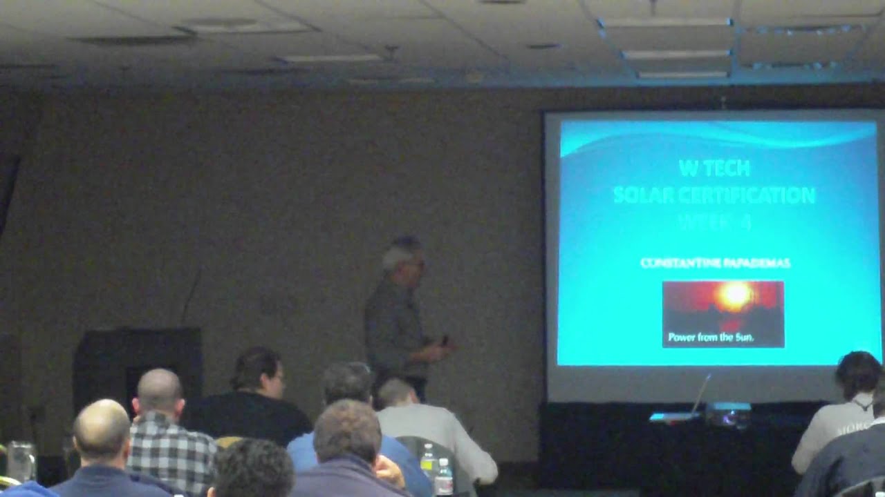 Solar Certification Class #4 Part #1