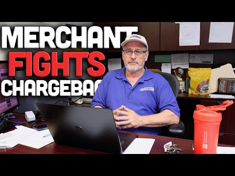 Merchant Explains How To Fight Chargebacks