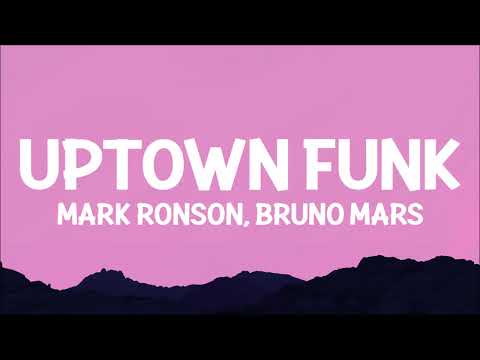 Mark Ronson - Uptown Funk (Lyrics) ft. Bruno Mars
