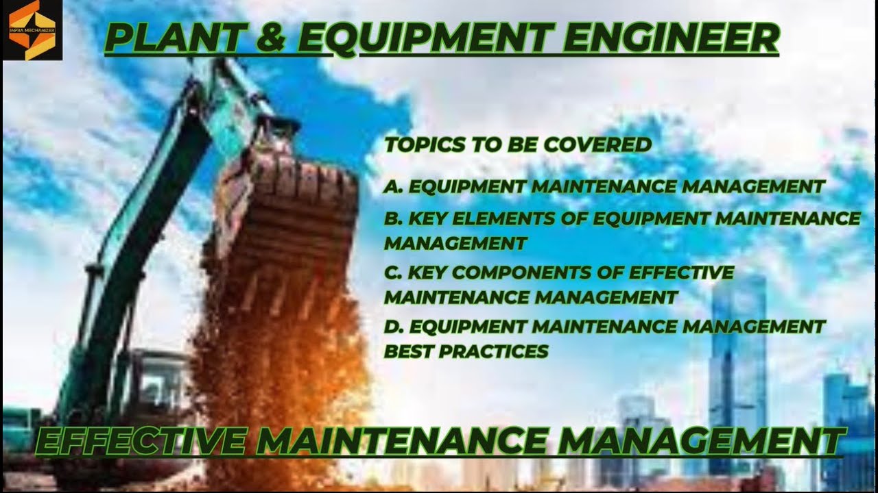 Equipment Maintenance Management I Equipment Maintenance Management Best Practices