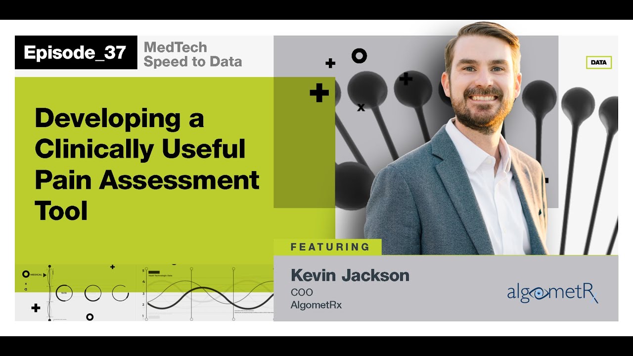 Ep37 Developing a Clinically Useful Pain Assessment Tool