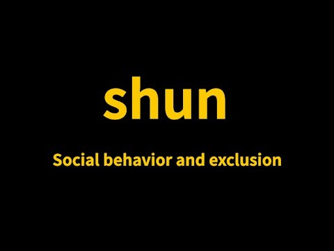 shun