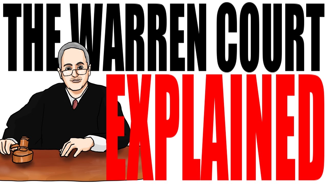 Understanding the Warren Court: Key Supreme Court Cases and Their ...