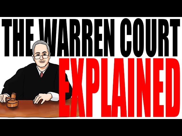 Understanding the Warren Court: Key Supreme Court Cases and Their ...