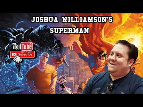 Joshua Williamson Superman Run (so far) Review