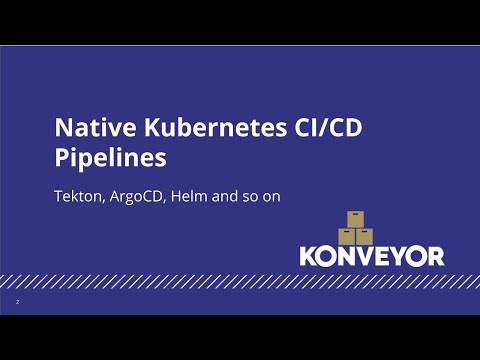 Exploring The Kubernetes native CI/CD Pipeline Tool Landscape - With Asier Cidon