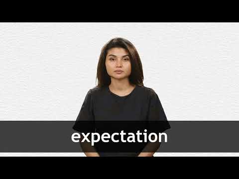 EXPECTATION - Definition & Translations | Collins English Dictionary