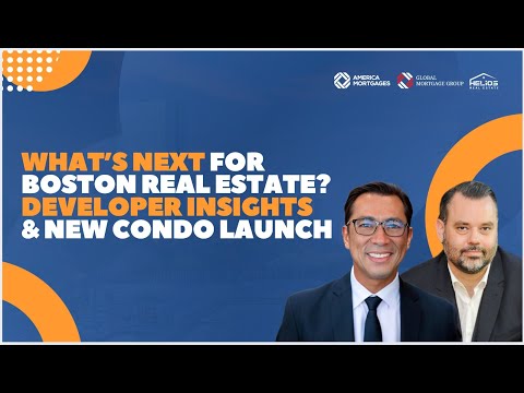 What's Next for Boston Real Estate? Developer Insights & New Condo Launch