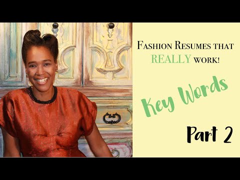 Key Words for your Fashion Resume Part 2