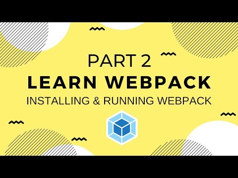 Learn Webpack Pt. 2: Installing and Running Webpack and Webpack-CLI