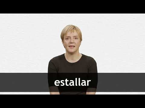 English Translation of “ESTALLAR” | Collins Spanish-English Dictionary