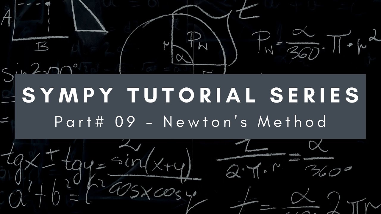 Newton's Method in Python | SymPy Library