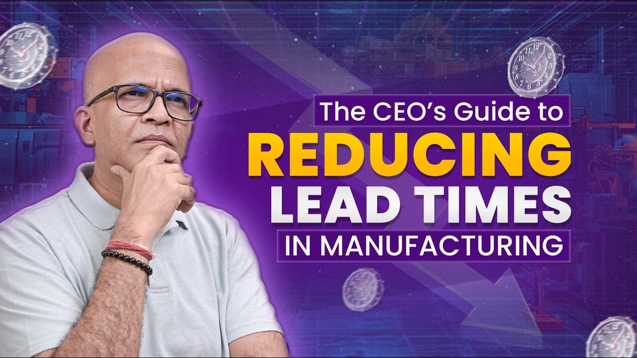 The CEO’s Guide to Reducing Lead Times in B2B Manufacturing