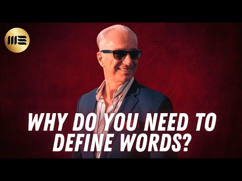 DEFINING WORDS | Why is it necessary to define words?  www.gprosperity.com/freevidtips