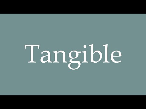 How to Pronounce ''Tangible'' Correctly in French
