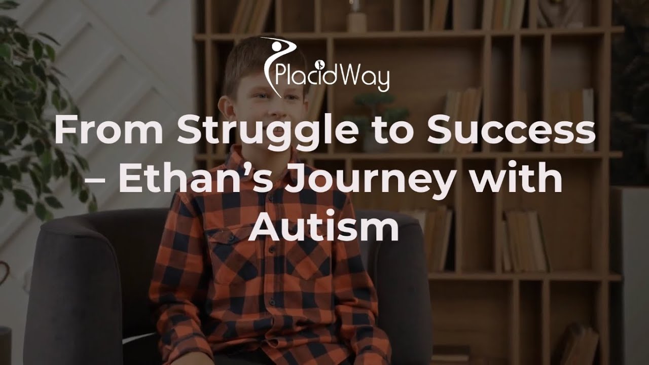 From Struggle to Success – Ethan's Journey with Stem Cell Therapy for Autism in Mexico