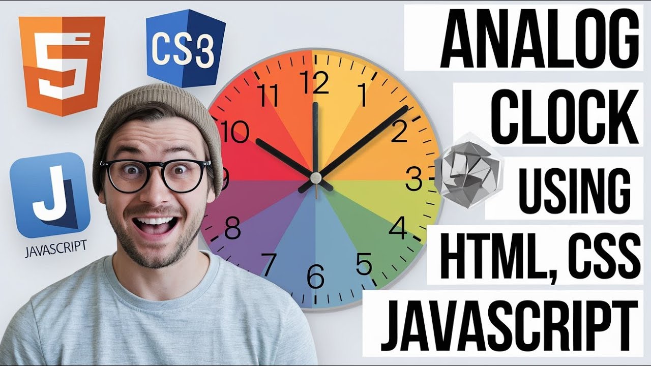 How to Create an Analog Clock Using HTML, CSS, and JavaScript | Beginner Tutorial