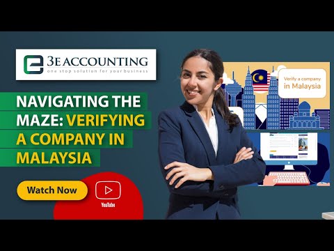 Navigating the Maze: Verifying a Company in Malaysia