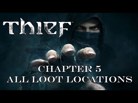Steam Community :: Video :: Thief: Chapter 5: All Loot