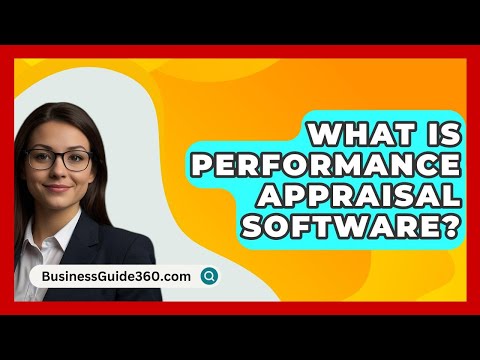 What Is Performance Appraisal Software? - BusinessGuide360.com