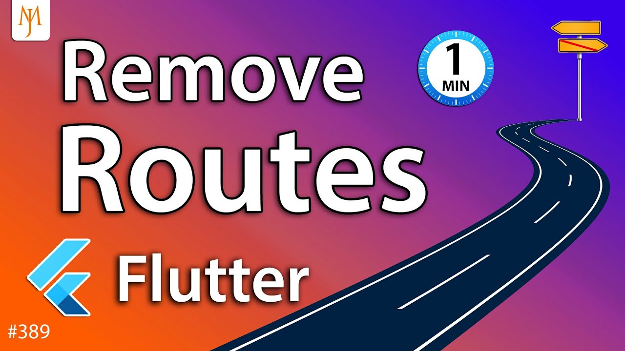 Flutter Tutorial - How To Use Navigator To Remove Routes | Pop All, Pop Replace, Pop Until