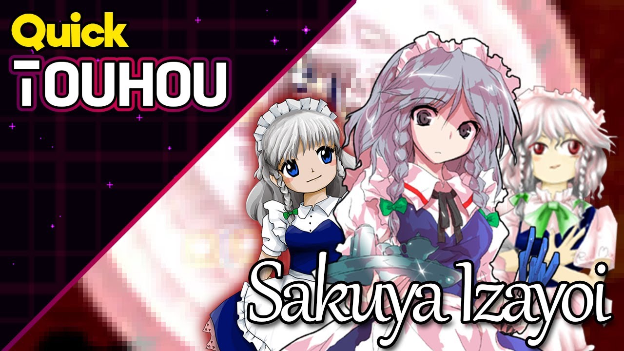 Quick Touhou - Sakuya Izayoi