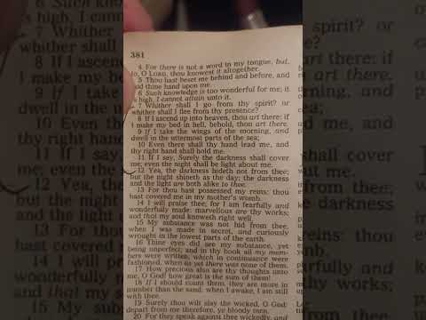 Psalms 139- 7:12 God really wants you to know this. one of my favorites !!!