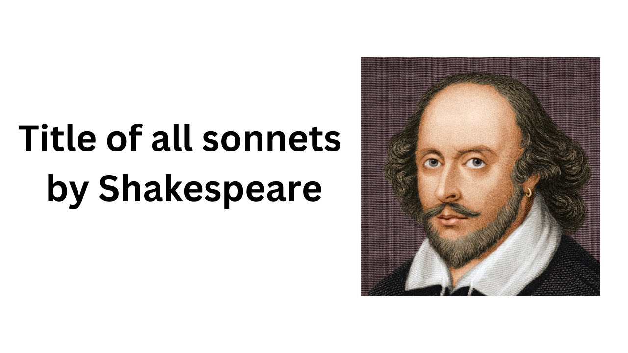 List of all 154 Sonnets by William Shakespeare