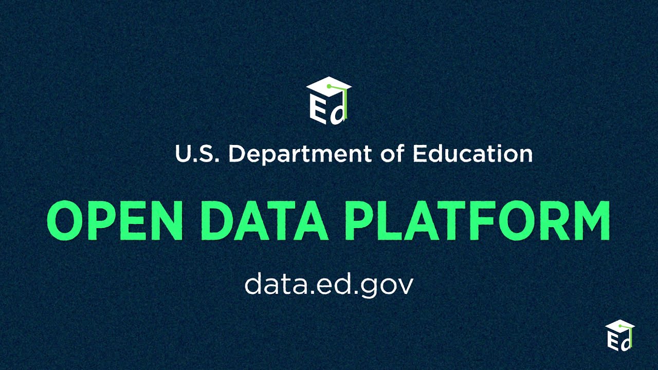 The Department of Education's Open Data Platform - data.ed.gov