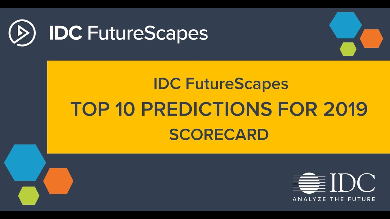 IDC FutureScapes 2019 Predictions Scorecard