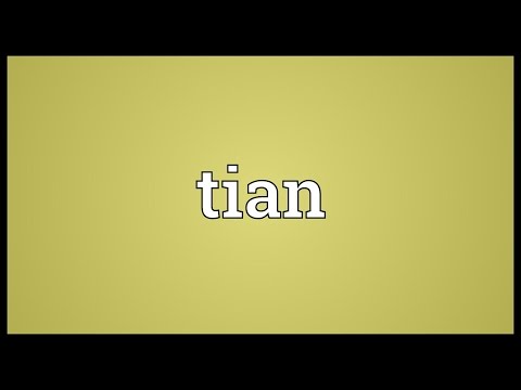 Tian Meaning