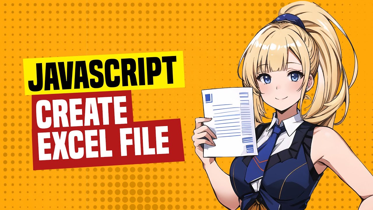 Create Excel Files In Javascript (Simple Example)