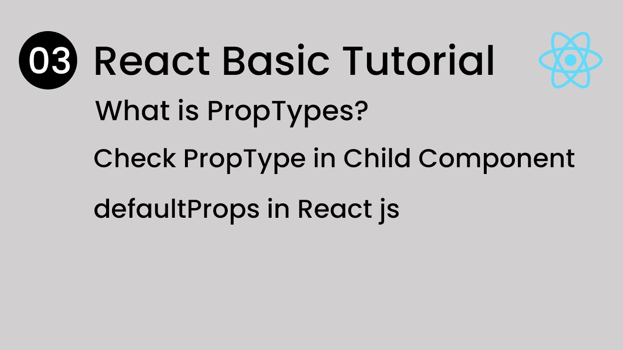 PropTypes, DefaultProps in React JS | React Basic Tutorial 03