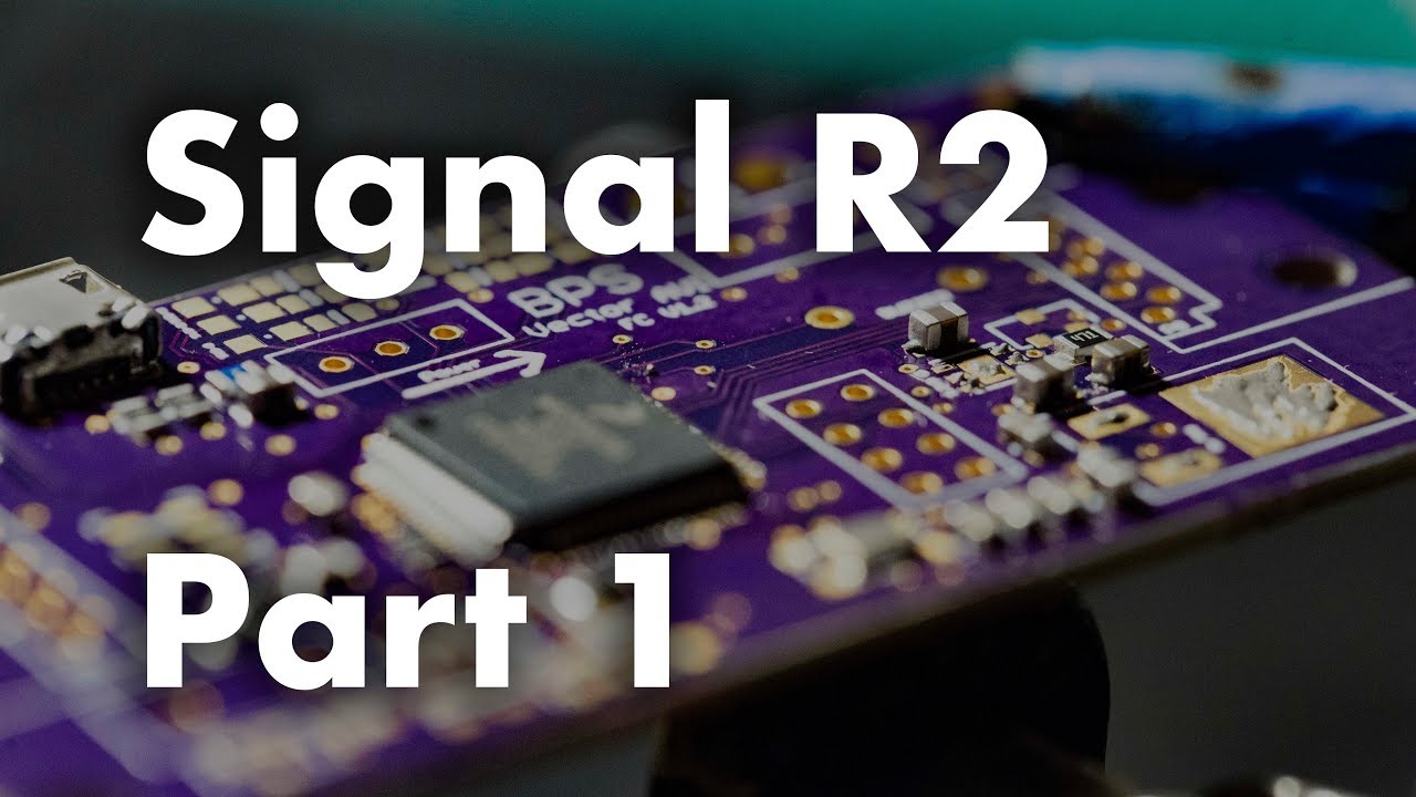 Signal R2 PCB Assembly - Part 1