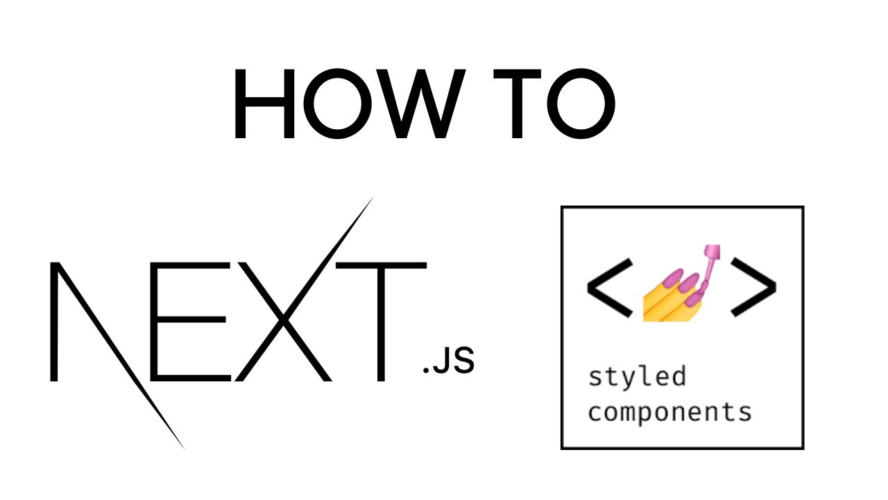 How to add Styled Components to any Next.js app