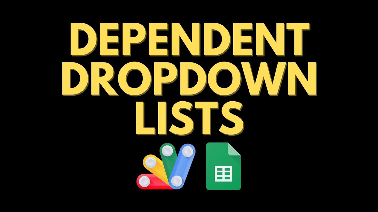 ⤵ Dependent Dropdowns in Google Sheets (Apps Script)