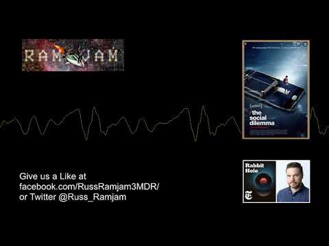 RAMJAM Special on The Social Dilemma (doco) and Rabbit Hole (podcast)