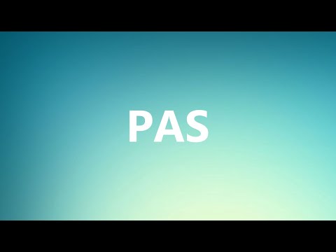 PAS - Medical Meaning and Pronunciation