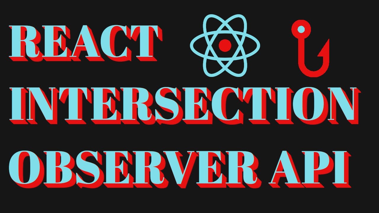 ⚛️ React Intersection Observer 👀 Hook 🪝.