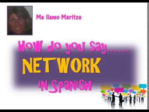 How Do You Say Network In Spanish