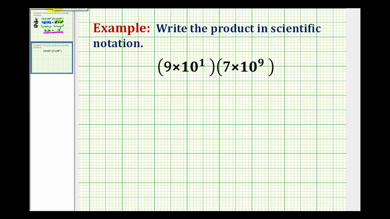 Examples:  Multiplying Numbers Written in Scientific Notation
