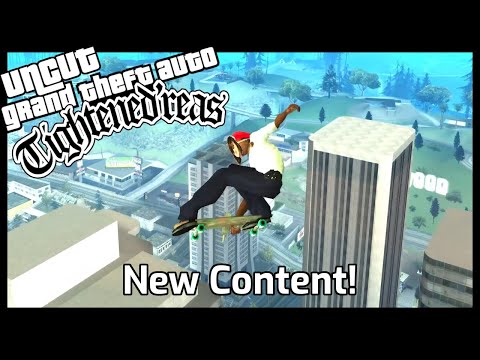 Skateboards in San Andreas!?! | Tightened'Reas New Content Playthrough
