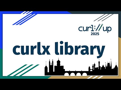 curlx library - Daniel Stenberg - curl up 2025